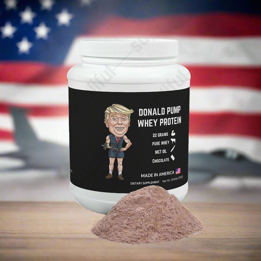 Donald Pump Protein Powder Made in America